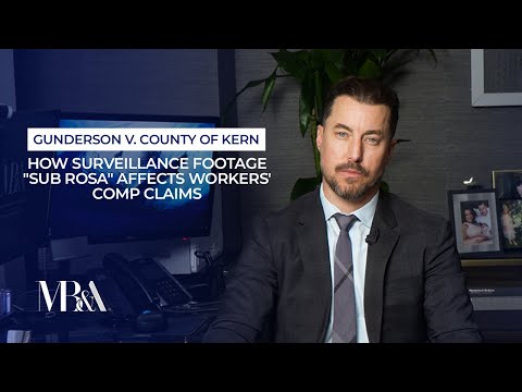 Gunderson v. County of Kern: How "Sub Rosa" Surveillance Impacts Workers' Comp and Disability Cases