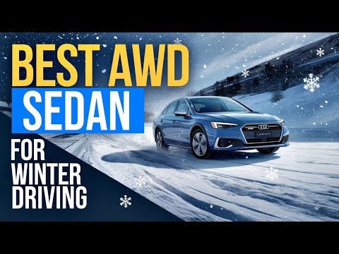 Top All-Wheel Drive Sedans for Winter 2025 – Stay Safe and Stylish!