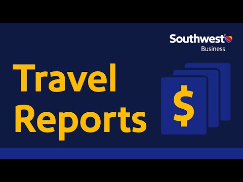 SWABIZ Booking Made Easy: Travel Reports | Southwest Airlines