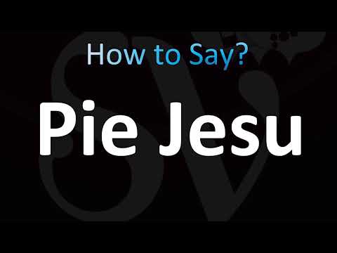 How to Pronounce Pie Jesu (CORRECTLY!)