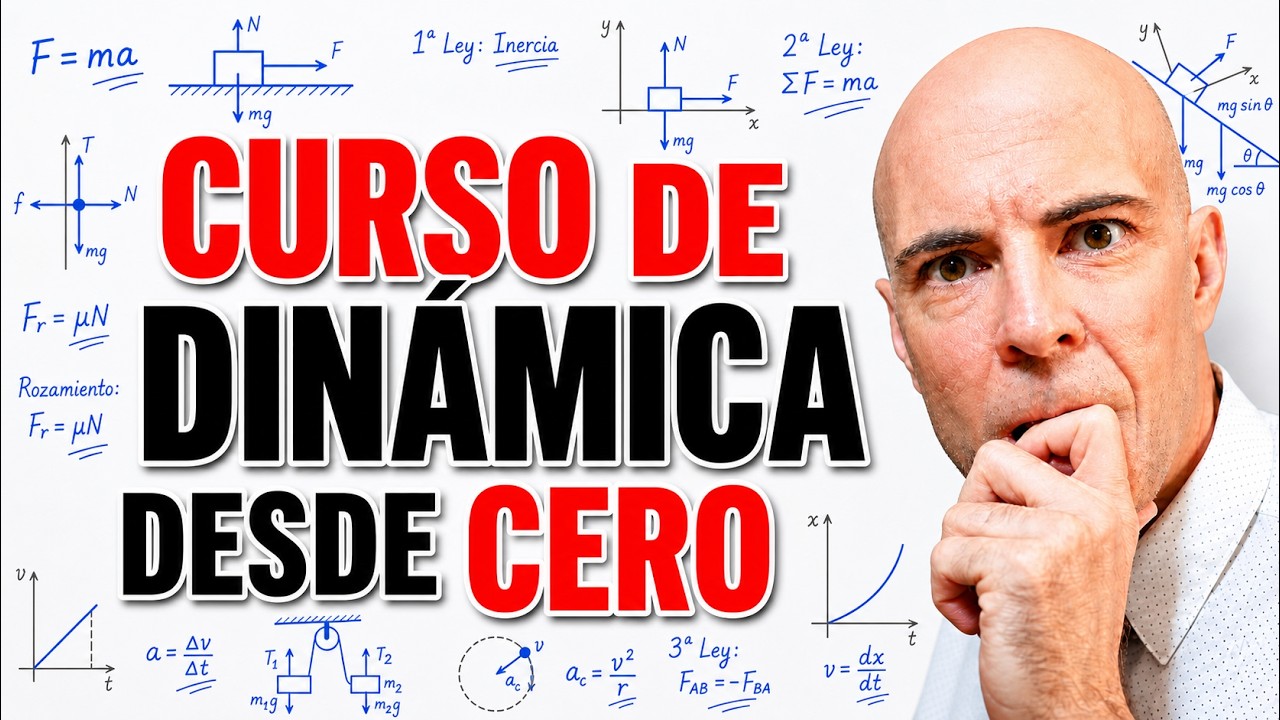 CURSO DE DINÁMICA DESDE CERO. Física básica