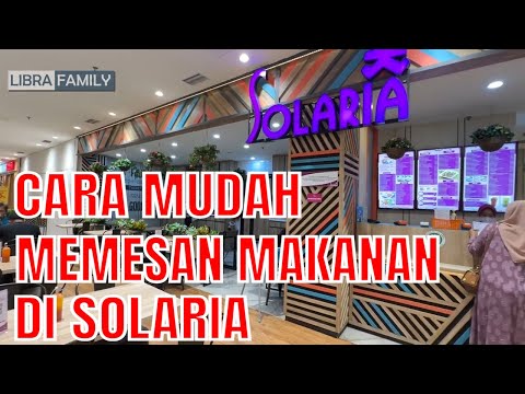 Cara Pesan Makanan di Solaria Mudah dan banyak metode pembayarannya