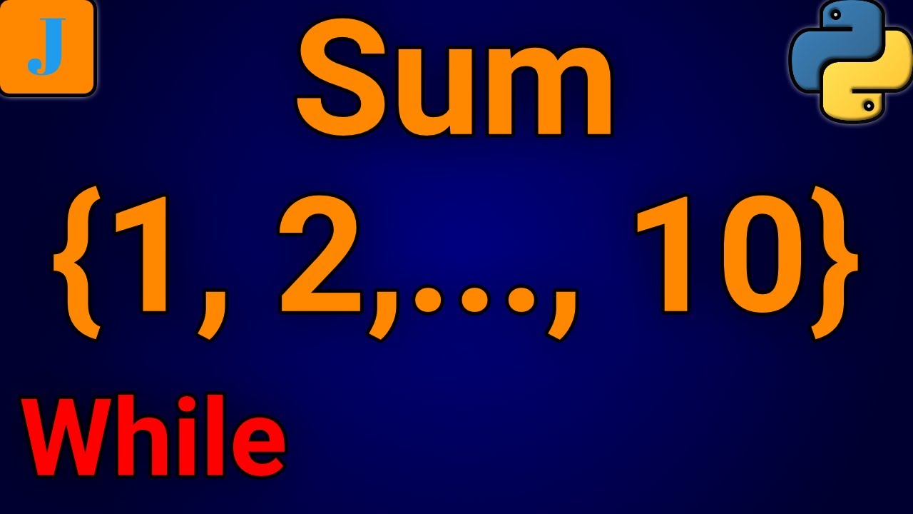 Write A Python Program To Calculate Sum Of First 10 Natural Numbers Using While Loop
