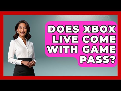 Does Xbox Live Come With Game Pass? - Video Gamers Vault
