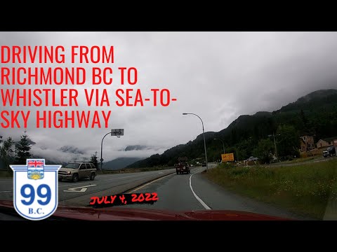 Driving From Richmond BC To Whistler Via Sea-To-Sky Highway (BC Hwy 99)
