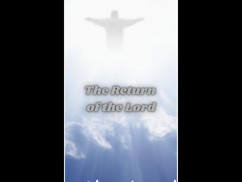 The Return of the Lord – Down to Earth But Heavenly Minded