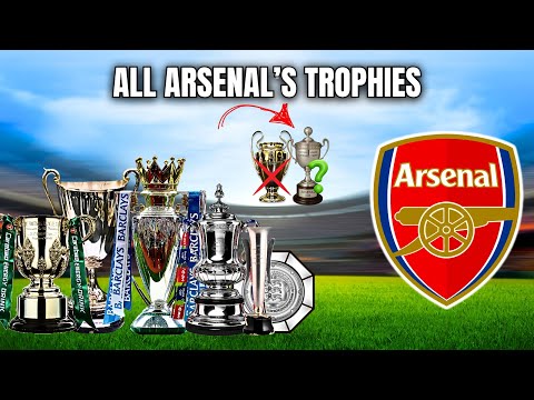 ARSENAL’S All Trophies Since 1930 | Complete Trophy Timeline History (1986–2025)