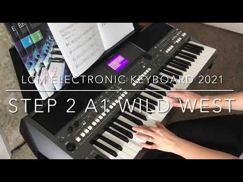 LCM Electronic Keyboard 2021 Step 2 A1 Wild West