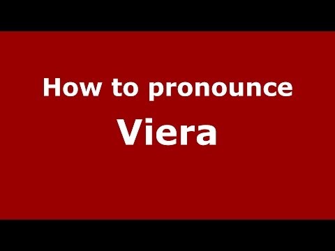 How to pronounce Viera (Brazilian Portuguese/Brazil) - PronounceNames.com