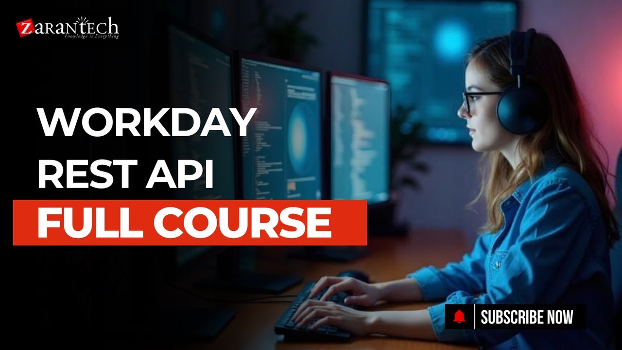 Workday REST API Full Course | ZaranTech