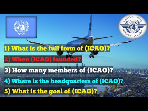What is the full meaning of ICAO? What is the goal of ICAO ✈️🛫 | Where is the headquarters of ICAO
