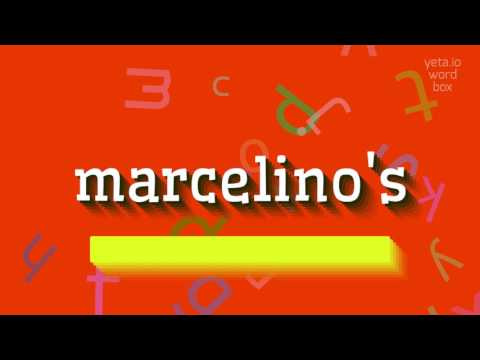 MARCELINO'S - HOW TO PRONOUNCE IT?