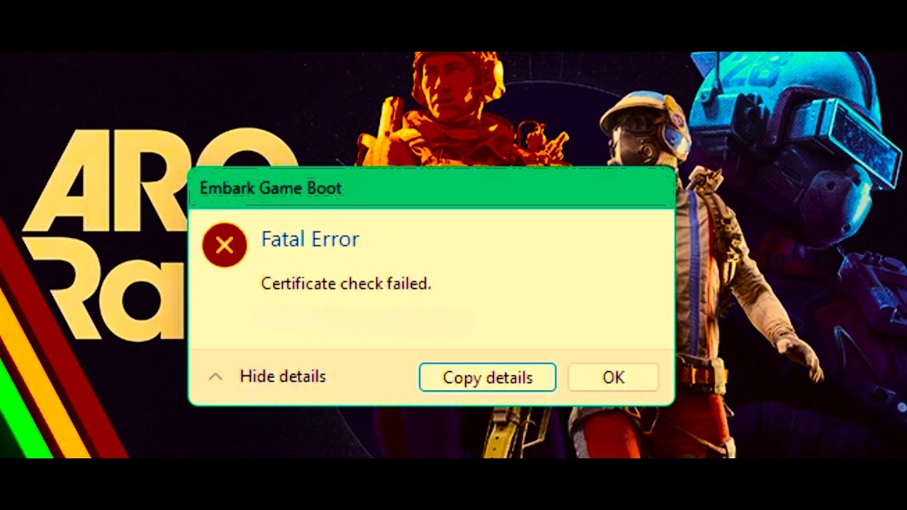 Fix ARC Raiders Certificate Check Failed Error