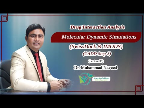 Molecular Dynamic Simulations | Drug Interaction Analysis | CADD Step 3 | iMODS | SwissDock | Lec 35