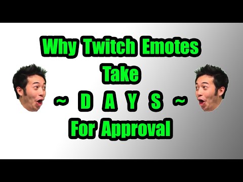 Twitch Emotes taking 4ever to be approved?
