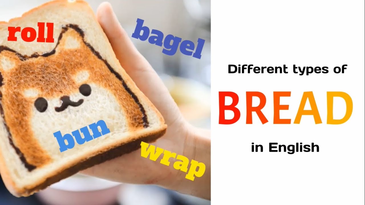 Bread Names in English: Ultimate Vocabulary Booster on the Different Types of Bread in English