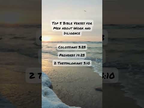 Top 5 Bible Verses for Men about Work and Diligence