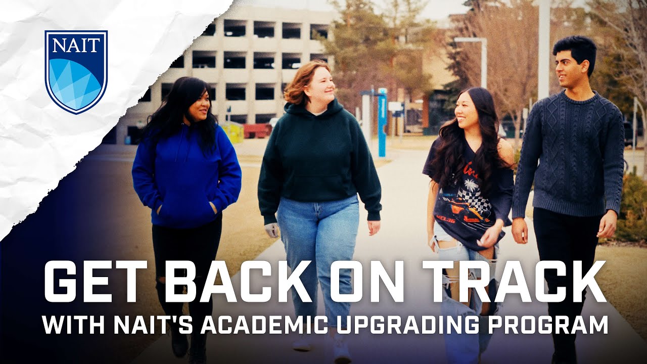 Get back on track with NAIT's Academic Upgrading program