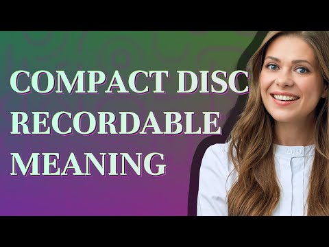 Compact disc recordable | meaning of Compact disc recordable