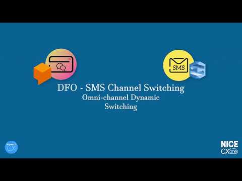 Nice InContact DFO to SMS Channel Switching