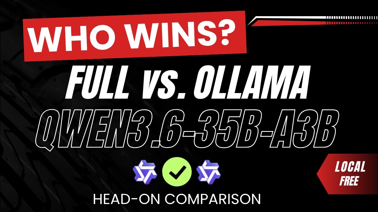 Comparing Full Precision vs Ollama Version of Qwen3.6-35B-A3B Locally