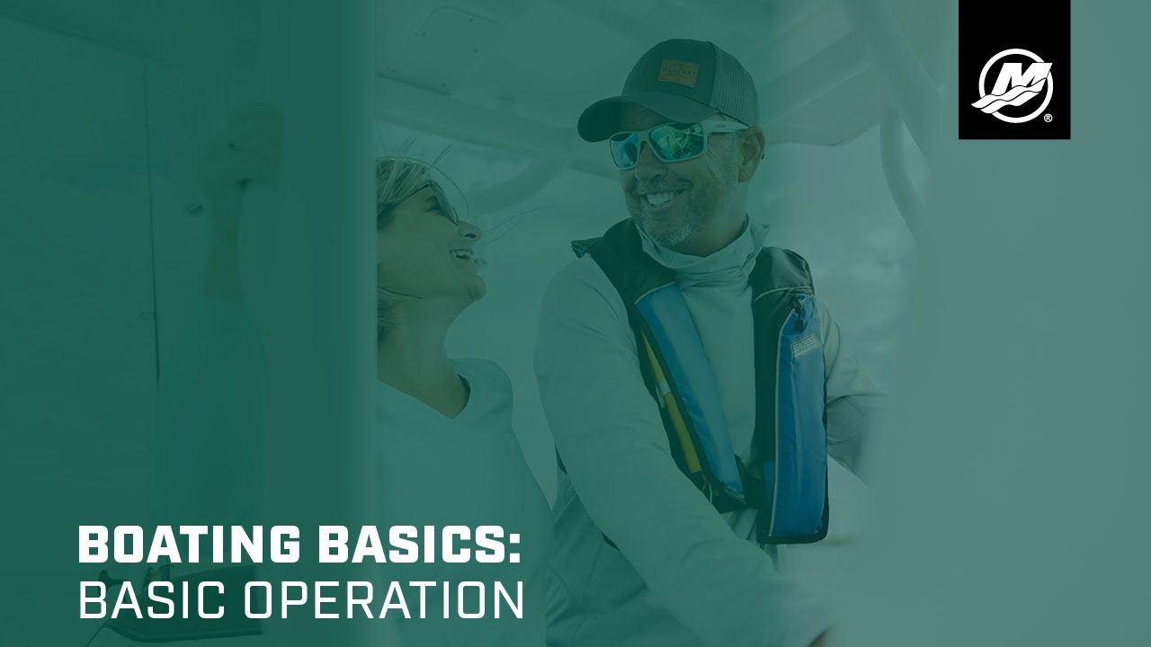 Boating Basics: Basic Operation (Saltwater)
