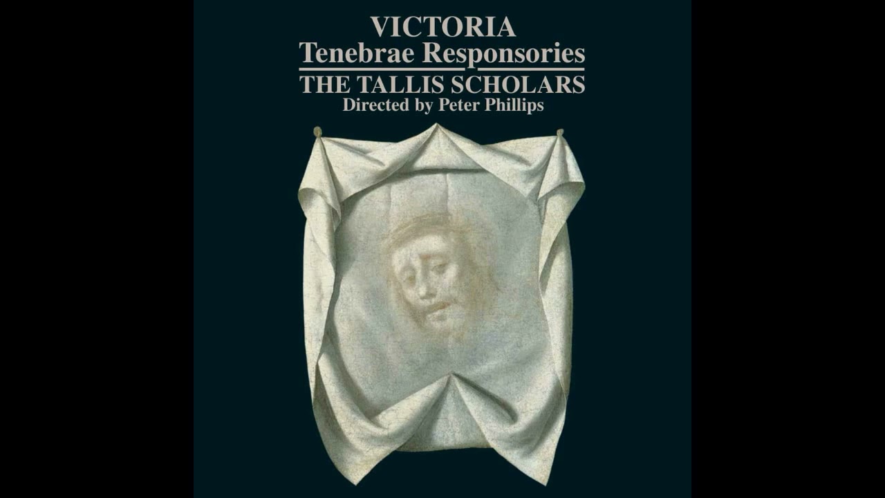 Tomás Luis de Victoria (1548–1611) - Tenebrae Responsories [Peter Philips, The Tallis Scholars]