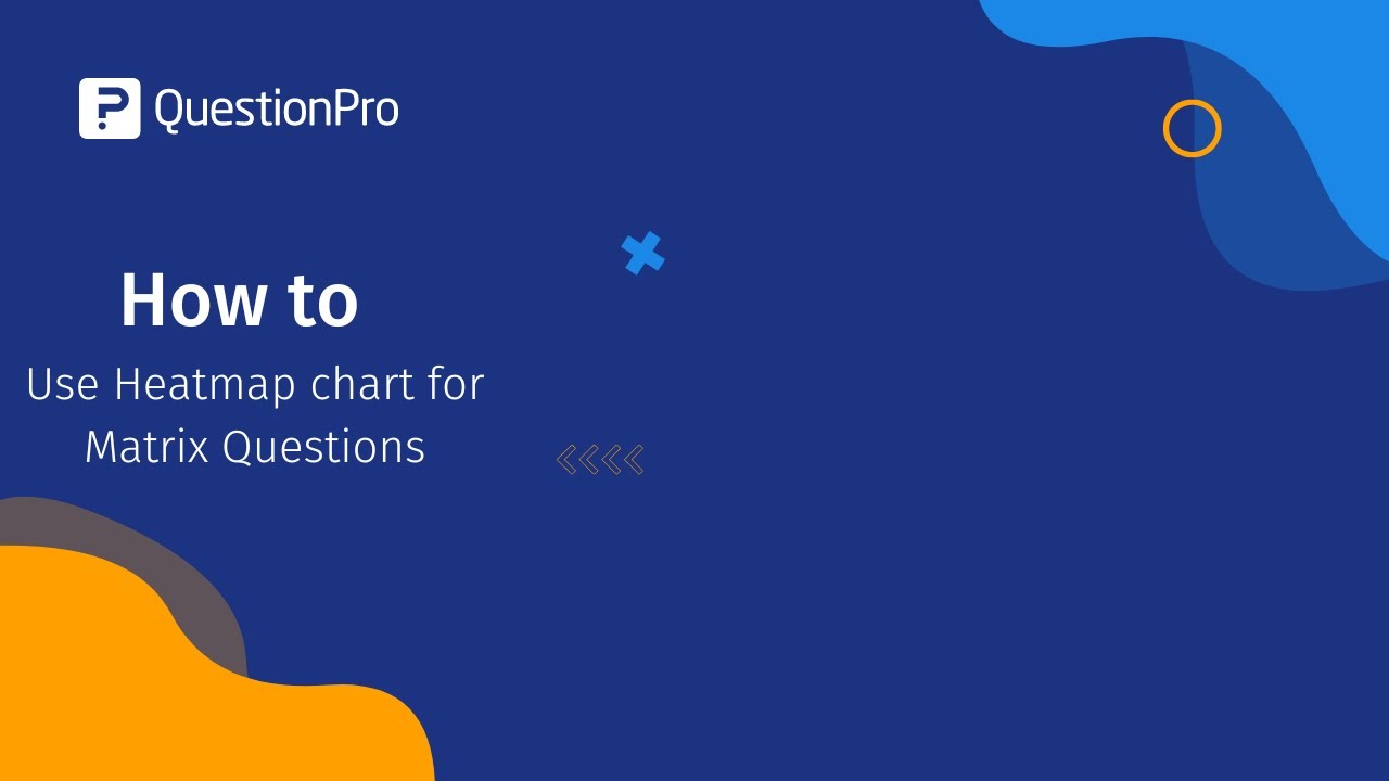 How To use Heatmap charts for Matrix questions