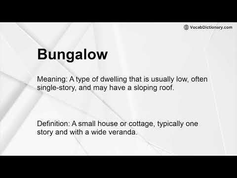 Bungalow Meaning