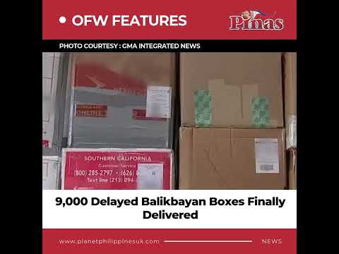 9,000 Delayed #BalikbayanBox Finally Delivered