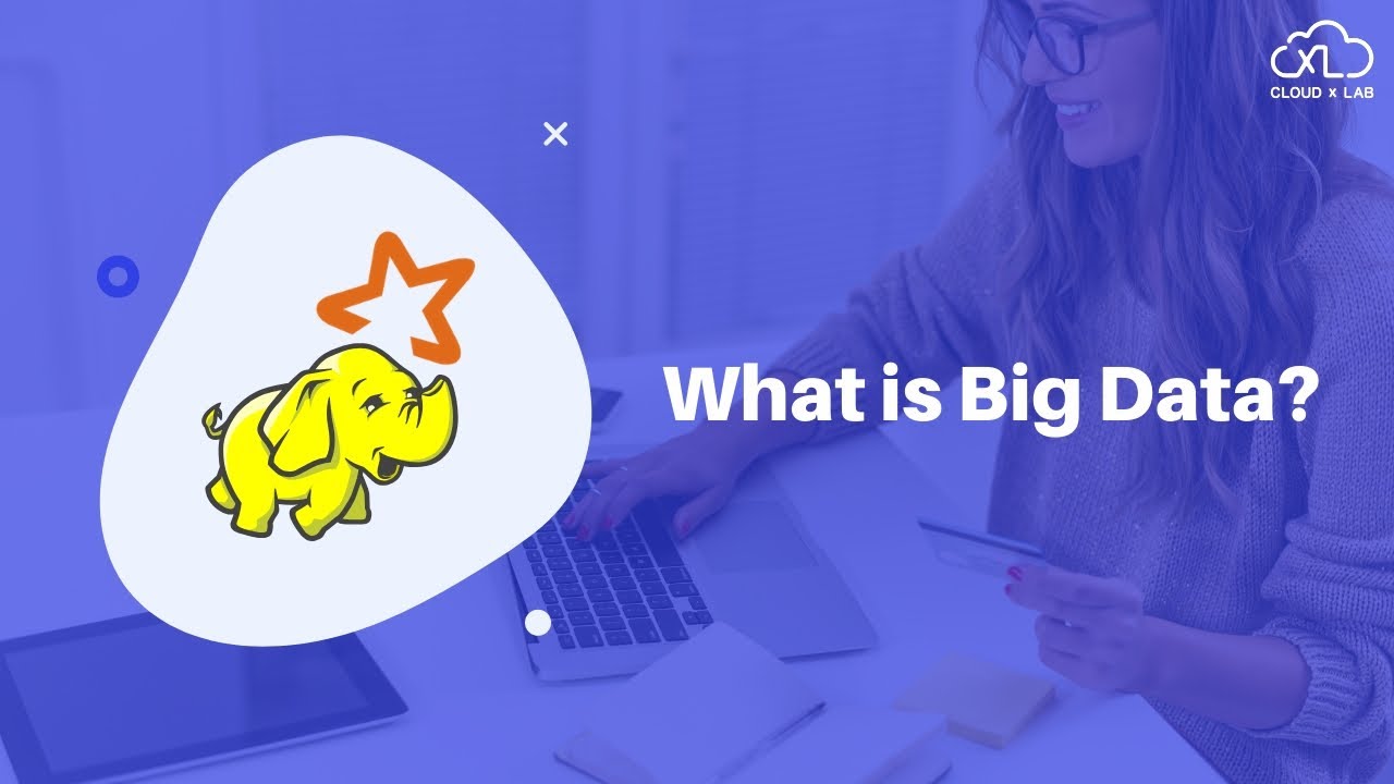 2.3. Big Data Introduction | What is Big Data?
