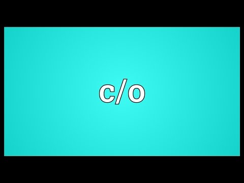 C/o Meaning