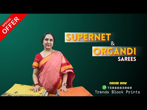 Supernet and Organdi sarees on offer by Anitha Reddy \\ Trends block prints \\
