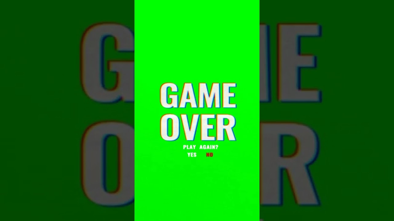 greenscreen game over template no copyright #shorts #greenscreen #ytshorts #shorts