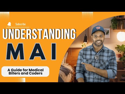 Understanding MAI: A Guide for Medical Billers and Coders