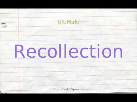 How to pronounce recollection