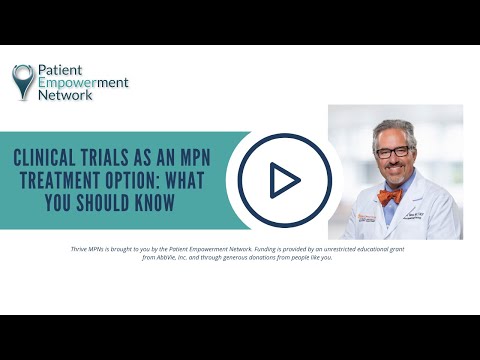 Clinical Trials As an MPN Treatment Option: What You Should Know