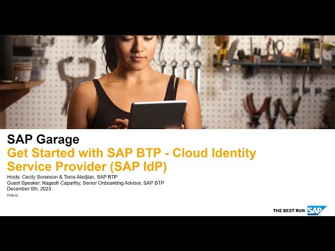 December Episode 12 - Getting Started with SAP BTP - Cloud Identity Service Provider (SAP IdP)