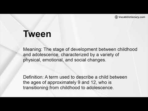Tween Meaning
