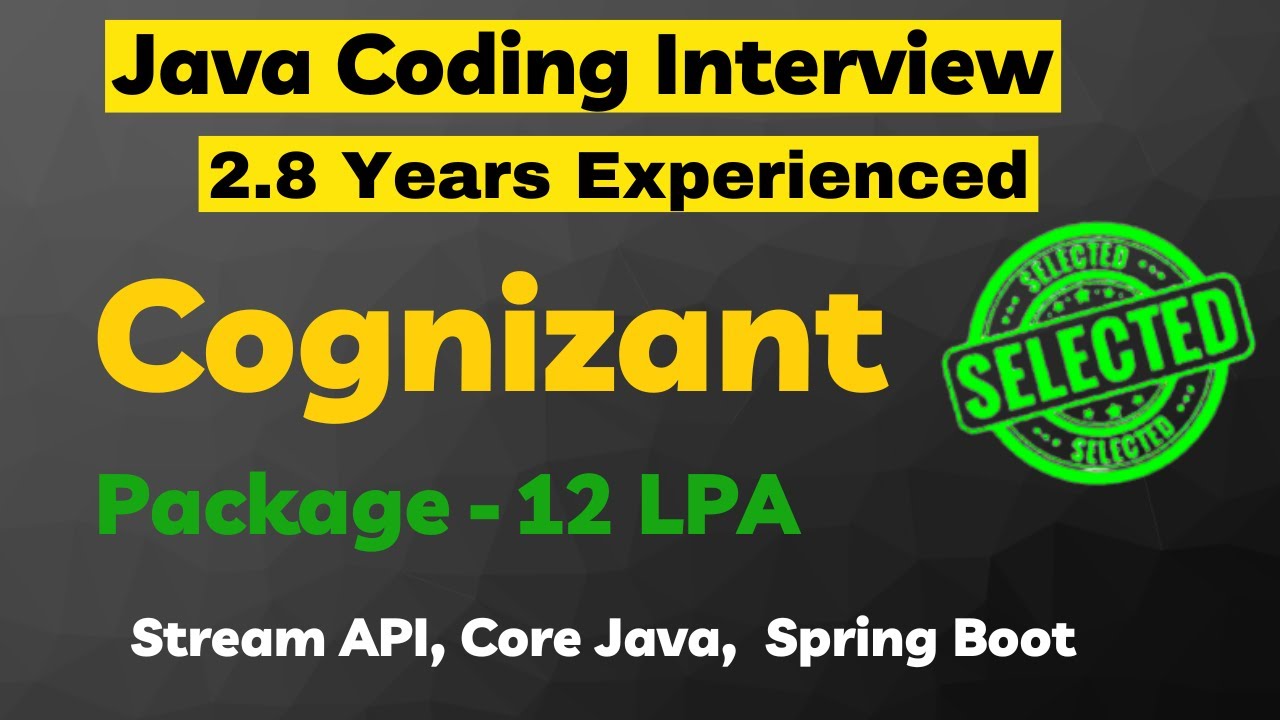 Cognizant Java Coding Interview | Stream API, Java 8 | Package 12LPA