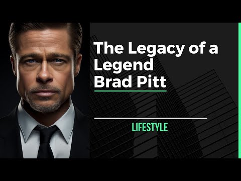 Brad Pitt: Hollywood Icon and Cinematic Brilliance | The Legacy of a Legend