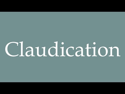 How to Pronounce ''Claudication'' Correctly in French