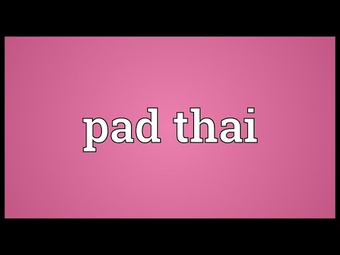 Pad thai Meaning