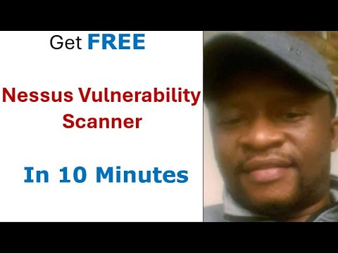 Get FREE Nessus Vulnerability Scanner in 10 Minutes