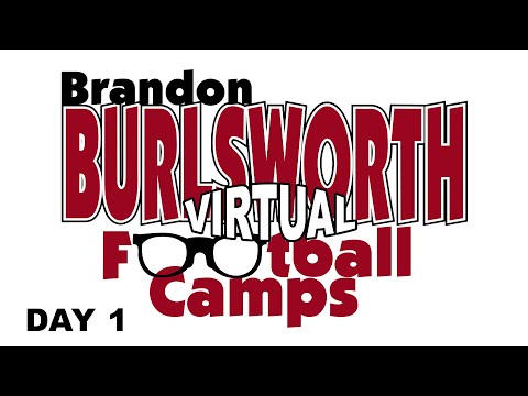 Brandon Burlsworth VIRTUAL Football Camps - DAY 1