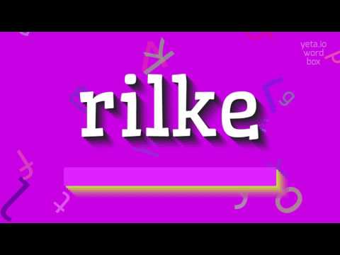 HOW TO SAY RILKE? #rilke