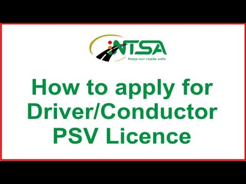 How to apply for Driver/Conductor PSV License on NTSA