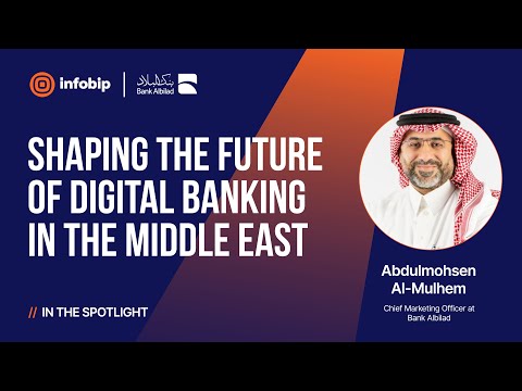 Infobip x Bank Albilad: The Future of Digital Banking In The Middle East [Chat Banking Case Study]