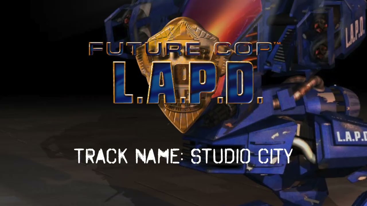 Future Cop: LAPD - Track 7 Studio City