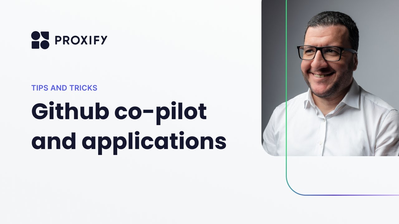 Github Co-Pilot and Applications - Proxify Webinar Teaser
